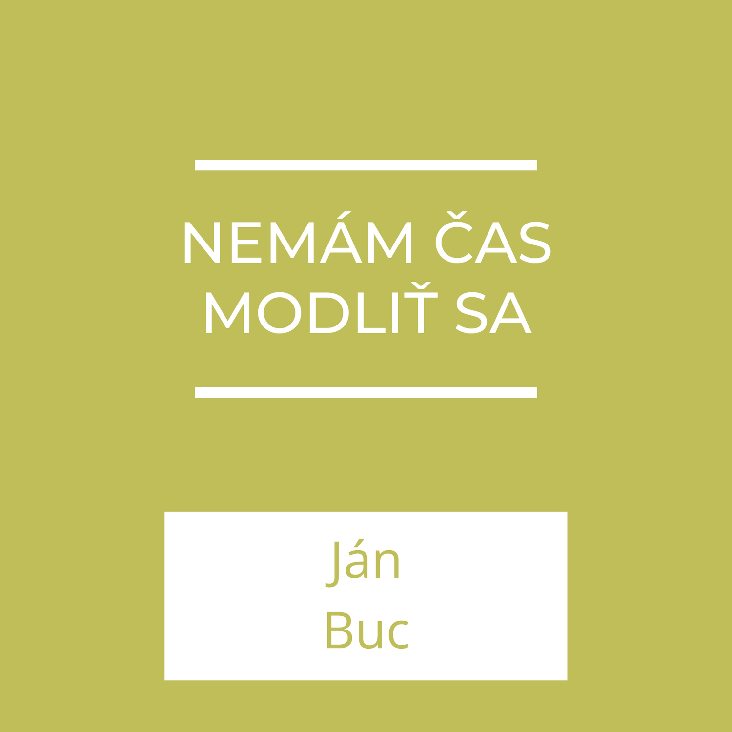 Nemám čas modliť sa